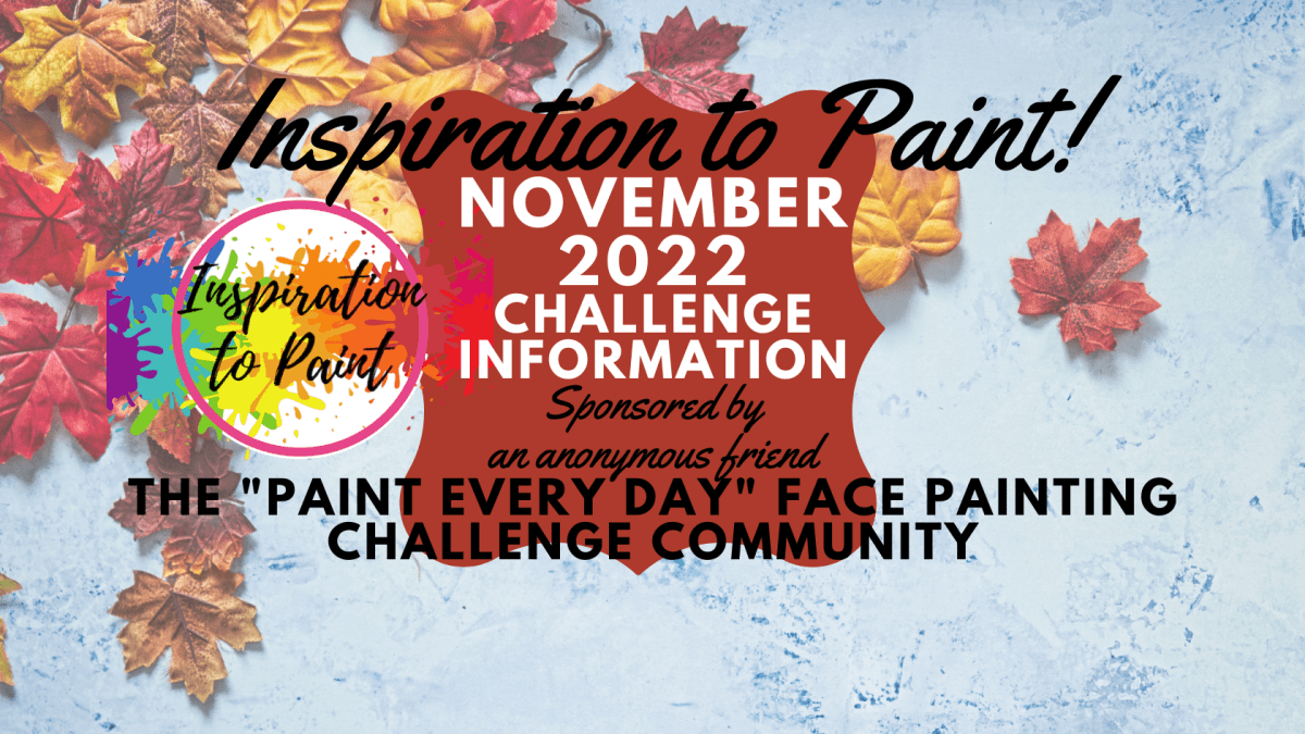 November 2022 Challenge Information – Inspiration To Paint