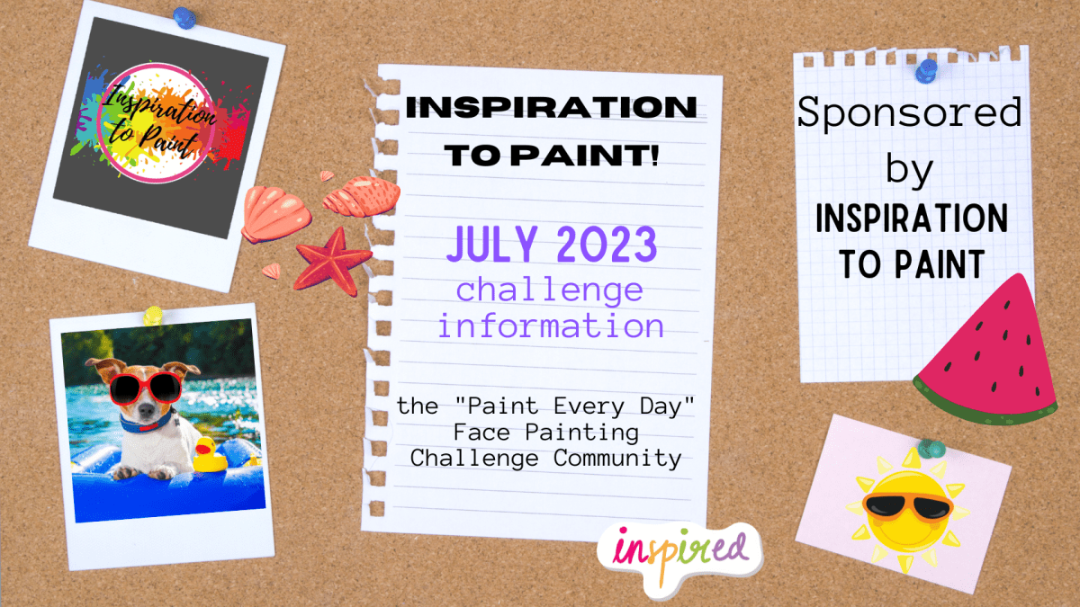 July 2023 Challenge Information – Inspiration To Paint